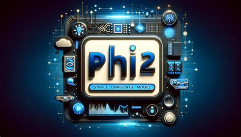 Phi 2 Small LMs That Are Doing Big Things KDnuggets