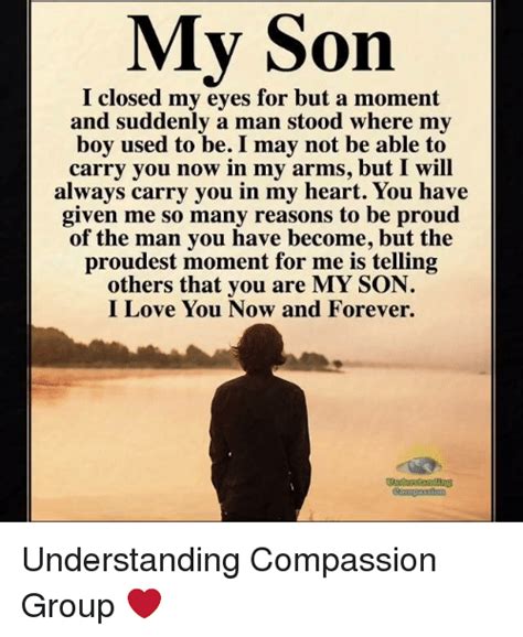 My Son I Closed My Eyes For But A Moment And Suddenly A Man Stood Where