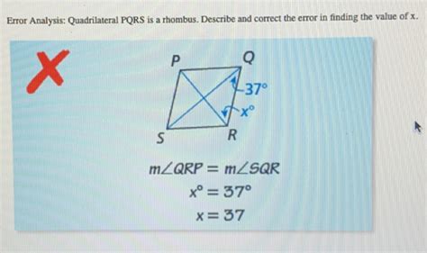 Solved Error Analysis Quadrilateral Pqrs Is A Rhombus Describe And