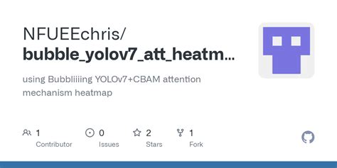 GitHub NFUEEchris Bubble Yolov7 Att Heatmap Using Bubbliiiing YOLOv7