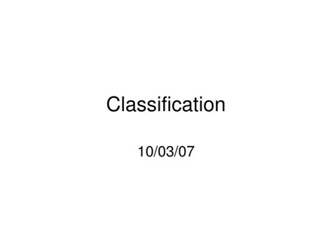 Ppt Classification Powerpoint Presentation Free Download Id5596841