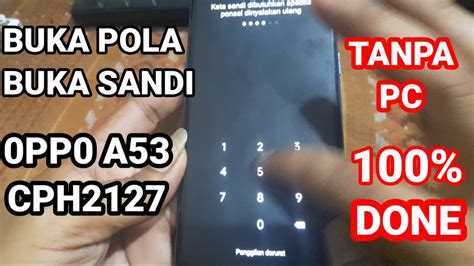Lupa Kunci Layar Oppo A53 CPH2127 Tanpa Komputer YouTube