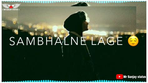 Haa Hum Badalne Lage Love Song Whatsappstatus Youtube