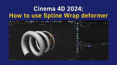 Cinema 4d How To Use Spline Wrap Deformer Youtube