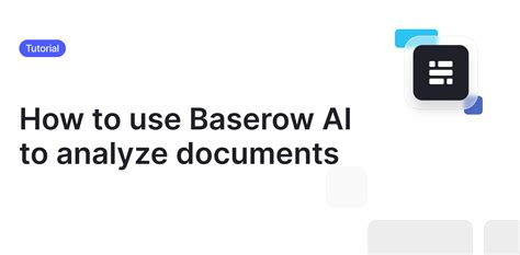 how to use baserow ai to analyze documents