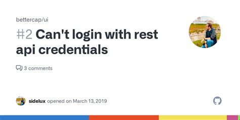 Cant Login With Rest Api Credentials · Issue 2 · Bettercapui · Github
