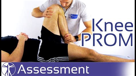 Knee Passive Range Of Motion Prom Youtube