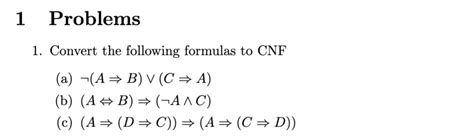 Solved 1 Convert The Following Formulas To CNF A Chegg