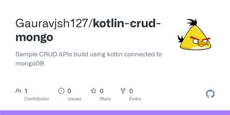 Github Gauravjsh127kotlin Crud Mongo Sample Crud Apis Build Using Kotlin Connected To Mongodb