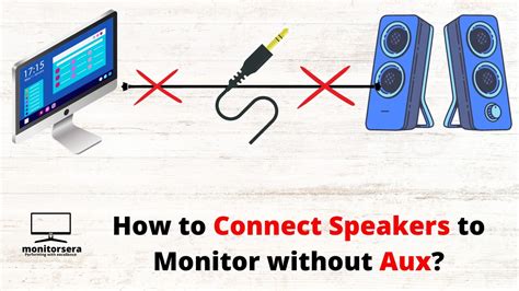 How To Connect Speakers To Monitor Without Aux Free Tips