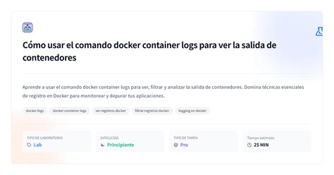 Cómo Usar El Comando Docker Container Logs Para Ver Registros De