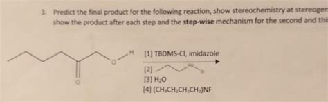 Solved 1. Use the step-wise mechanism to predict the final | Chegg.com