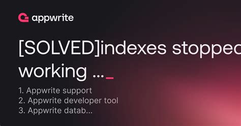 Solved Indexes Stopped Working After Updating To 138 Threads Appwrite
