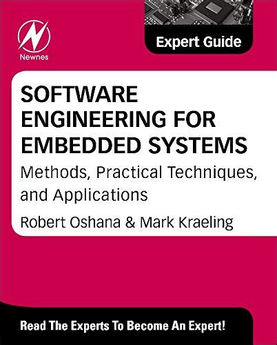 Software Engineering For Embedded Systems Methods Practical