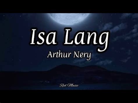 Isa Lang Arthur Nery Lyrics Youtube