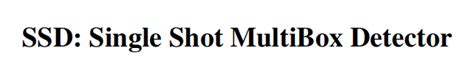 目标检测论文阅读系列：ssd Single Shot Multibox Detector 知乎