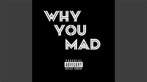 Why You Mad Youtube Music