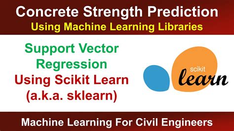 Concrete Strength Prediction Using Ml Libraries Support Vector
