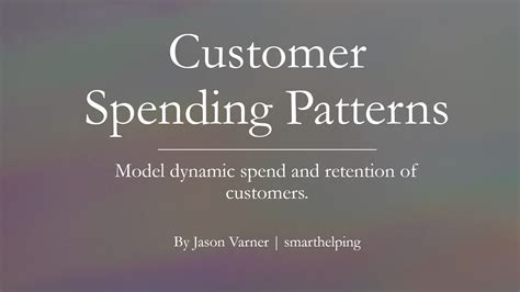 Customer Spending And Retention Pattern Modeling Eloquens