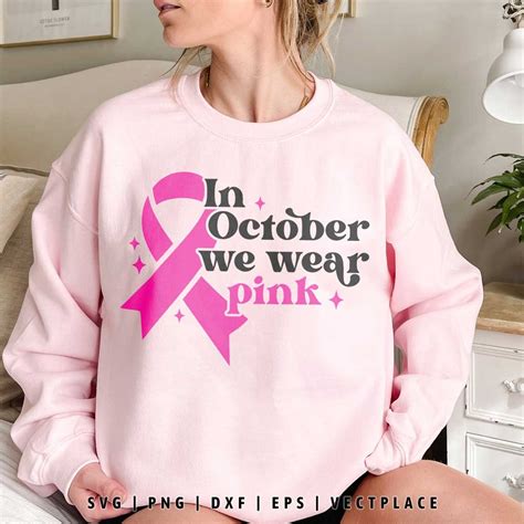 In October We Wear Pink Svg Breast Cancer Svg Awareness Ribbon Svg