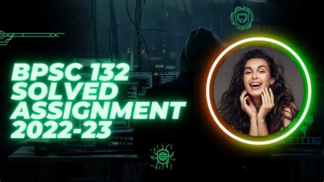 Bpsc 132 Solved Assignment 2022 23 Youtube