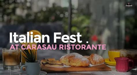 Serata Italiana Club And Carasau Ristorante To Host Carnevale Italiano