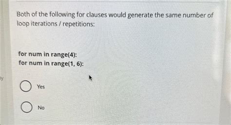 Solved Both Of The Following For Clauses Would Generate The