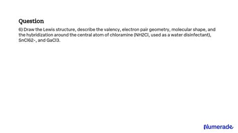 Video Solution 6 Draw The Lewis Structure Describe The Valency