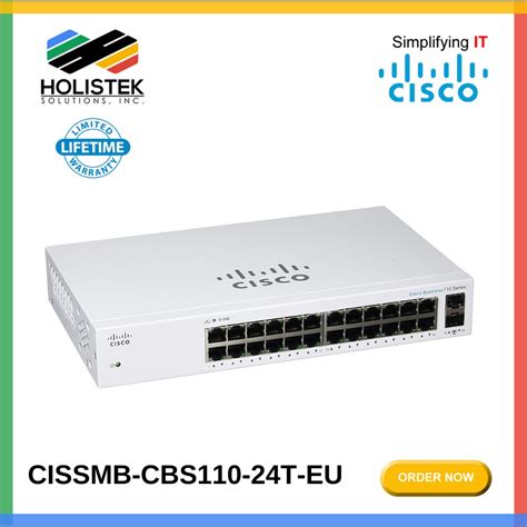 Cisco CBS110 24T EU CBS110 Unmanaged 24 Port GE 2x1G SFP Shared CBS110 24T Holistek