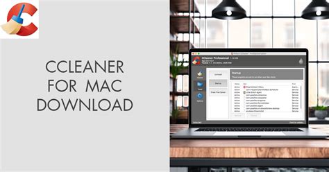 Ccleaner For Mac Download Free 2025 Latest Version