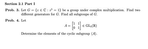 Solved Prob Let G ZC Z Be A Group Under Complex Chegg Com