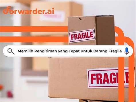 Secure Shipping For Fragile Items Tips And Services By Forwarder Ai