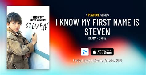 I Know My First Name Is Steven Originals For Peacock