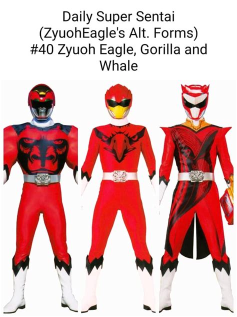 Daily Super Sentai Zyuoheagles Alt Forms 40 Zyuoh Eagle Gorilla And Whale Ifunny Brazil