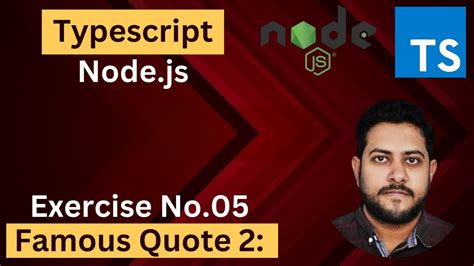 06 TypeScript And Node Js Exercises Famous Quote 2 YouTube