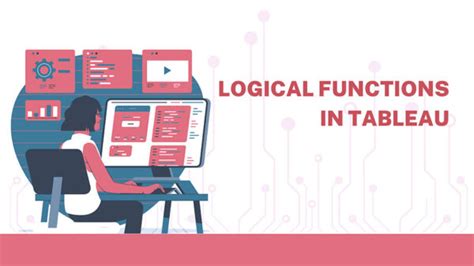 معرفی انواع توابع منطقی Logical Functions در Tableau فروش لایسنس