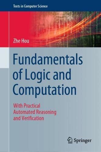 Fundamentals Of Logic And Computation With Practical Automated