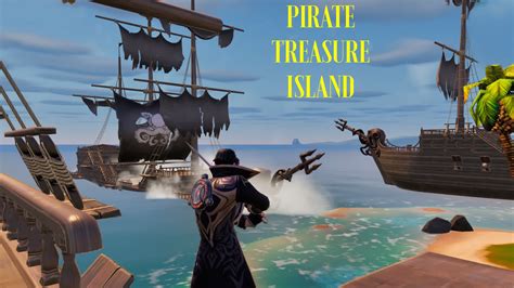 Pirate Treasure Island 2345 8747 0902 By Silexcomics Fortnite