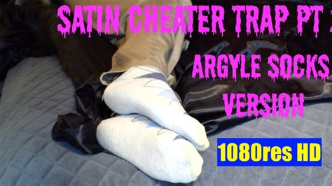Satin Cheater Trap Pt 2 Argyle Socks 1080res Hd Vorefilm Clip Store