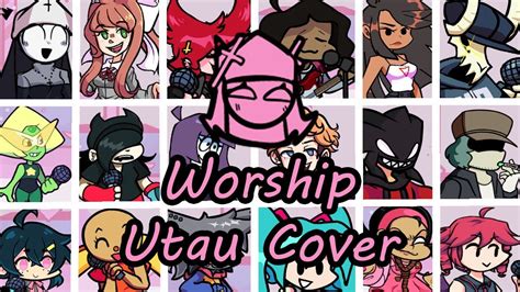 Worship But Every Turn A Different Character Sings Fnf Utau Cover Chords Chordify