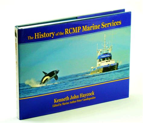 The History Of The Rcmp Marine Services