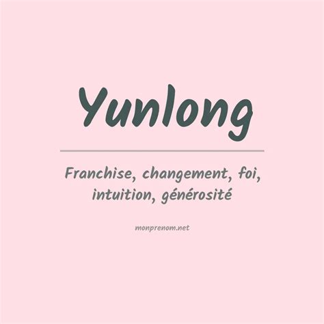 Signification Du Prénom Yunlong