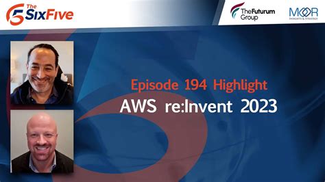 aws re invent 2023 the futurum group