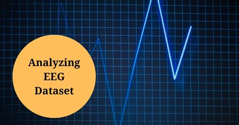 Guide To Analyzing Eeg Data