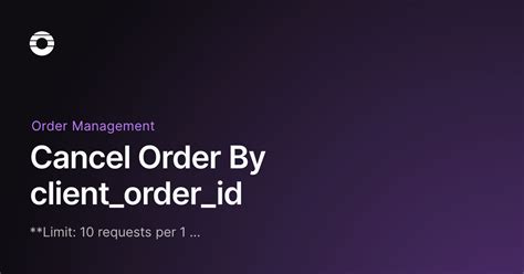 Cancel Order By Clientorderid Orderly