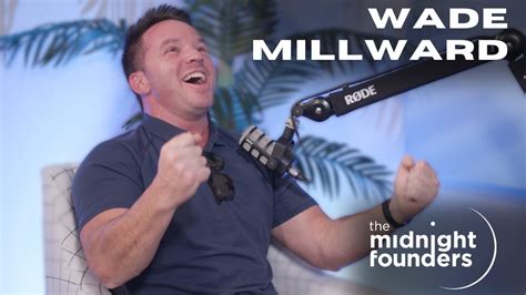 Revroad On Linkedin Wade Millward Midnight Founders Podcast 13