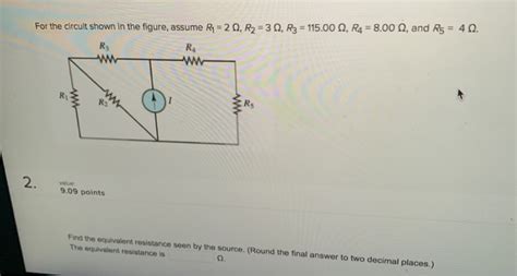 Solved For The Circult Shown In The Figure Assume R1 2