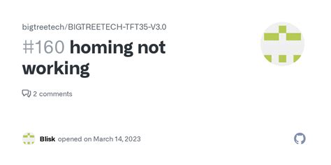 Homing Not Working · Issue 160 · Bigtreetechbigtreetech Tft35 V30