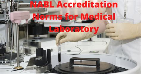 NABL Accreditation Norms For Medical Laboratory