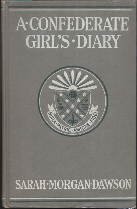Sarah Morgan Dawson A Confederate Girls Diary 1st Ed Abraham